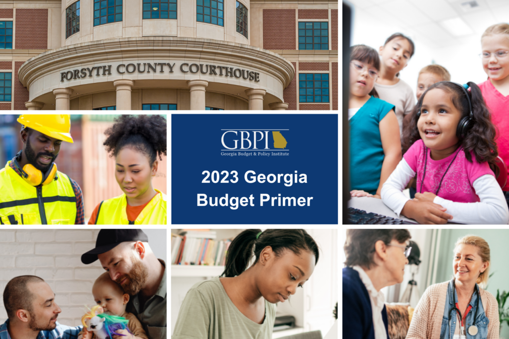 Request Your Copy of the Georgia Budget Primer - Georgia Budget and Policy Institute