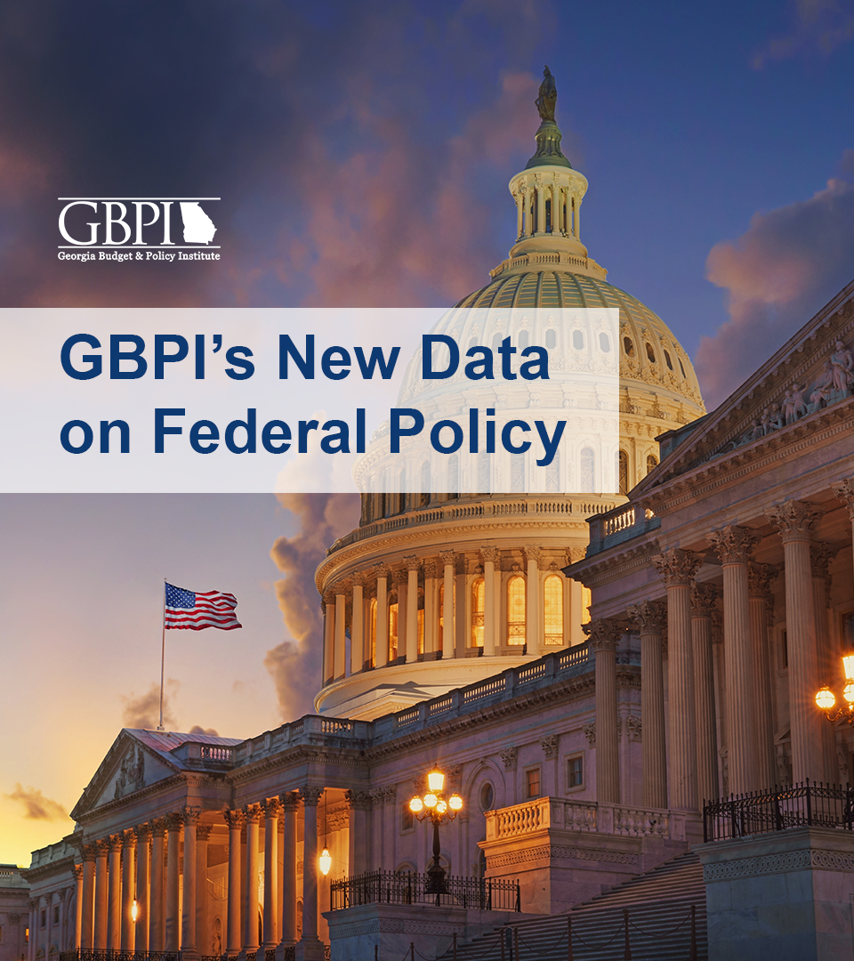Policy Priorities and Bill Tracker - Georgia Budget and Policy Institute